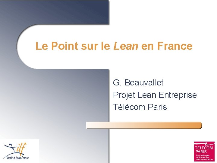Le Point sur le Lean en France G