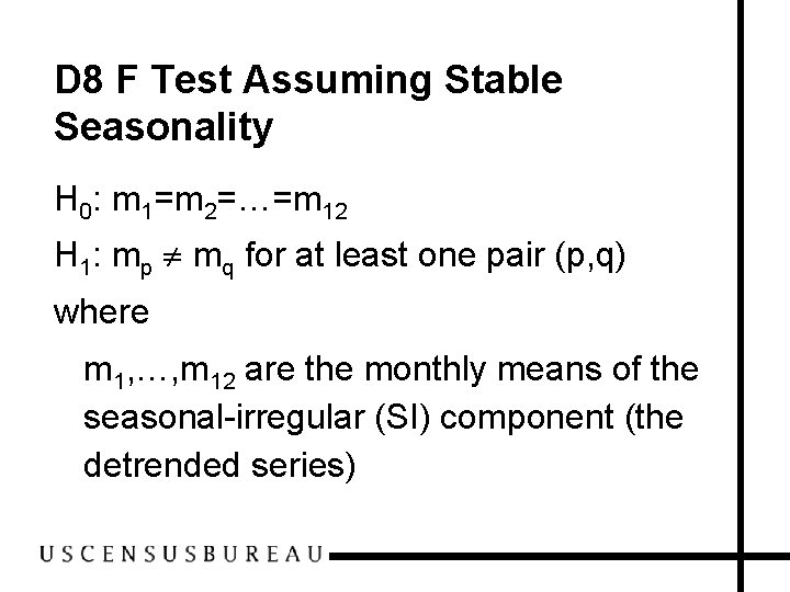 Determining Seasonality A Comparison of Diagnostics from X