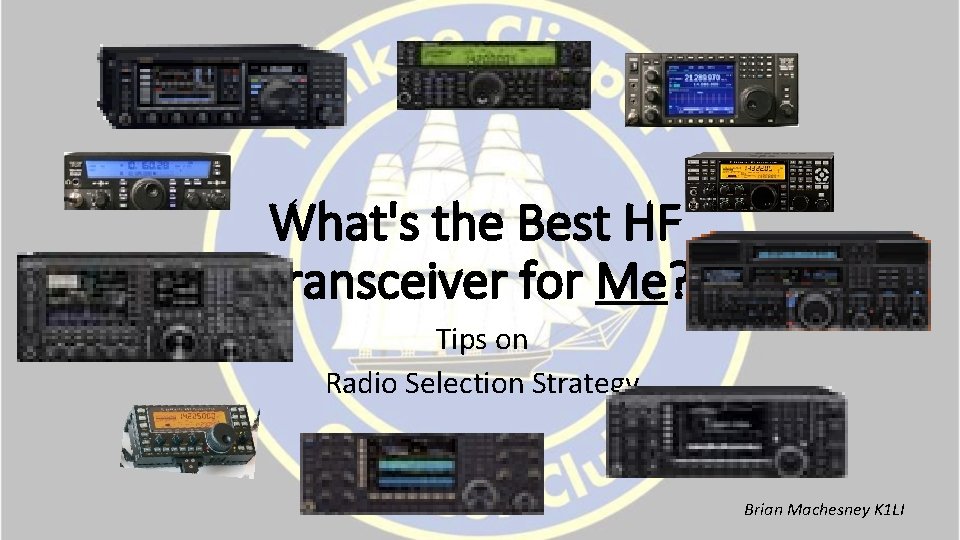 Which HF Transceiver is Best for Me Brian