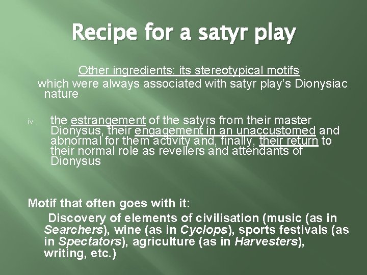 SATYR DRAMA SATYR DRAMA OR SATYR PLAY Tragedy
