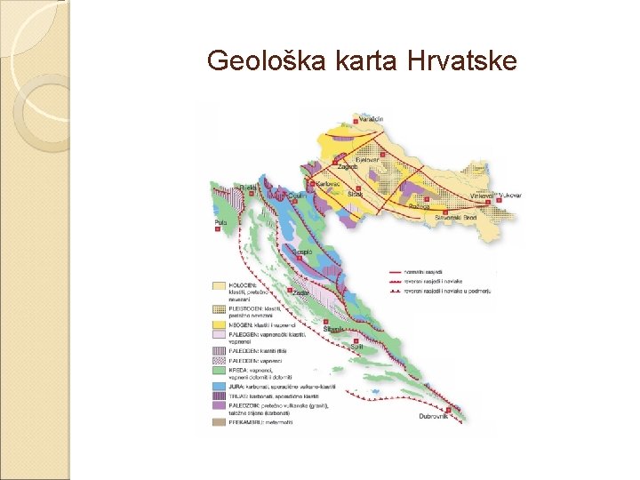 GEOLOKE I GEOMORFOLOKE ZNAAJKE RELJEFA HRVATSKE GEOLOKE I