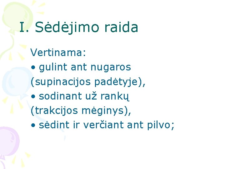 Vaiko psichomotorin ir kalbin raida dr Jurgita Grikinien