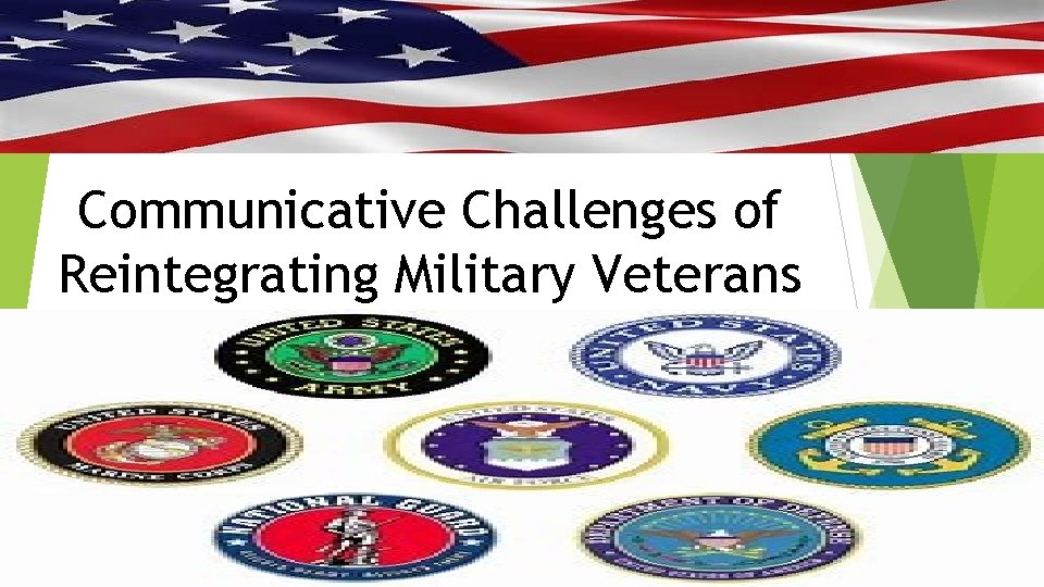 Communicative Challenges of Reintegrating Military Veterans ...