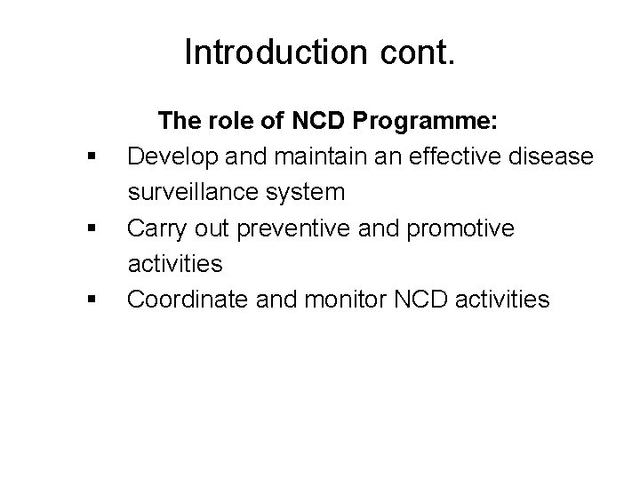 NCD Situation in Botswana Ministry of Health Department