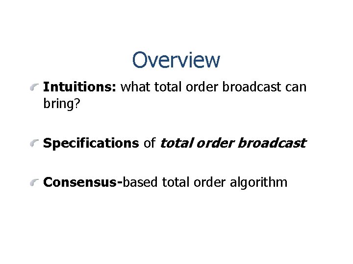Distributed systems Total Order Broadcast Prof R Guerraoui
