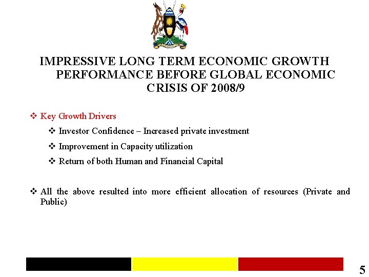 ACCELERATING UGANDAS ECONOMIC GROWTH MOMENTUM Dr Albert Musisi