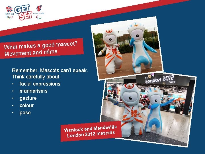THE MASCOT CHALLENGE Design a mascot for Paralympics