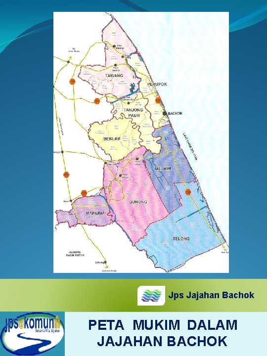 Jps Jajahan Bachok PROFIL JAJAHAN JAJAHAN BACHOK Jps