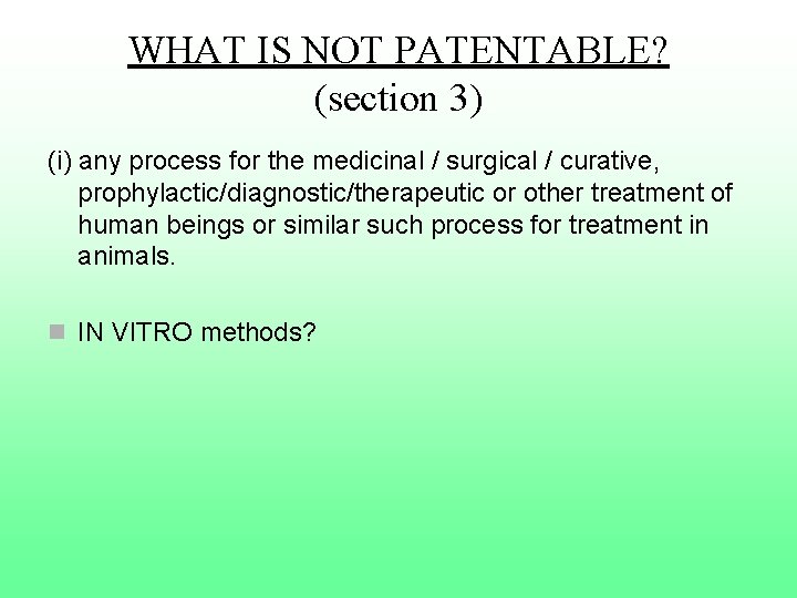 Patentable and Non Patentable Biotech Inventions A Presentation