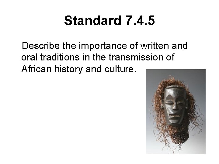 Storytelling and the Arts of West Africa Section