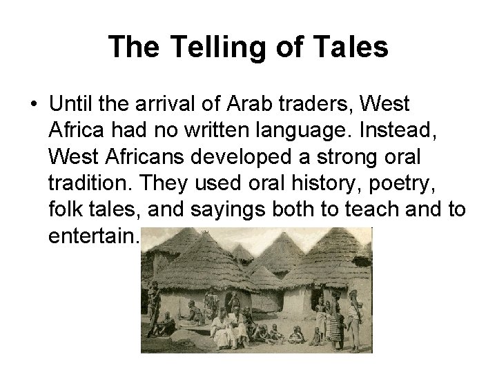 Storytelling and the Arts of West Africa Section