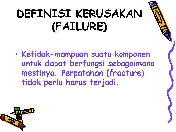 1 MEKANIKA PERPATAHAN FAILURE ANALYSIS Muhammad Fitrullah Teknik