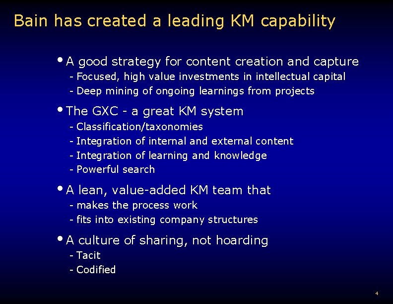 Knowledge Management at Bain This information is confidential