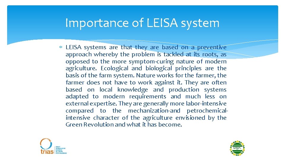 LOW EXTERNAL INPUT FOR SUSTAINABLE AGRICULTURE LEISA SYSTEMS