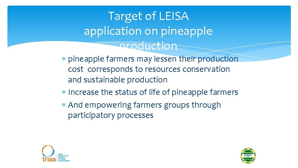 LOW EXTERNAL INPUT FOR SUSTAINABLE AGRICULTURE LEISA SYSTEMS