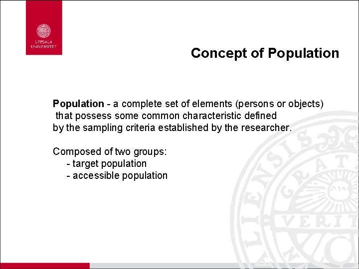Research Strategy Logistics and Concepts Behind Surveys part