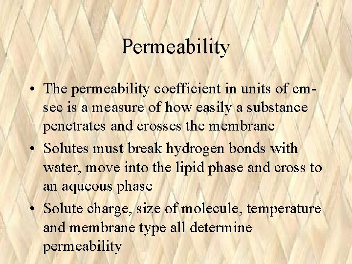 Membrane Transport Structure of Biological Membranes Diffusion and