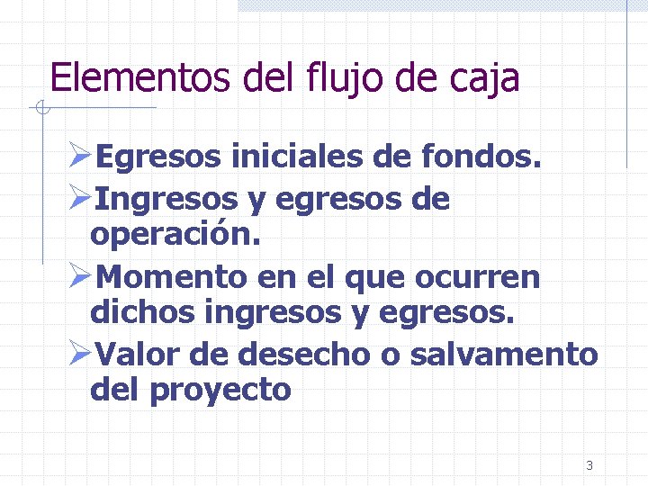 Construccin del Flujo de Caja Para medir la