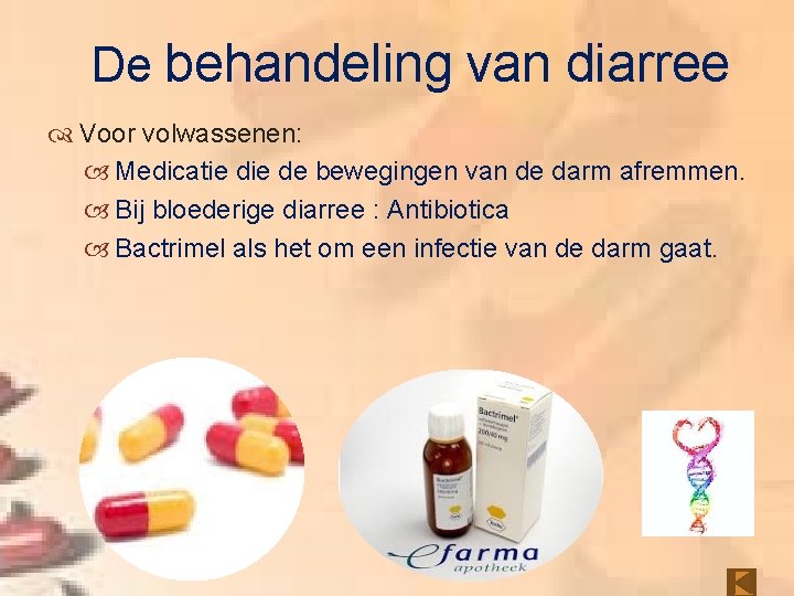 Diarree Buikloop Inhoudsopgave Wat is diarree De oorzaken