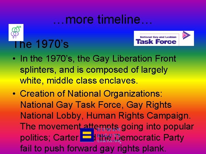 The LGBT Movement The history of the movement