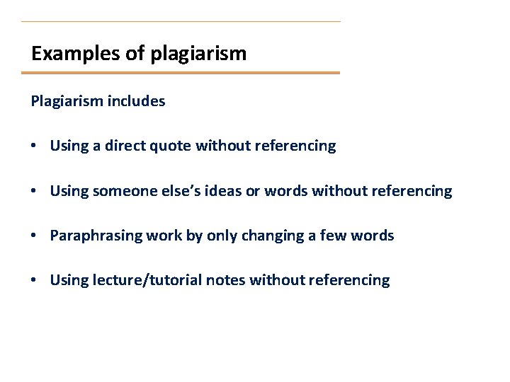 Lecture 23 Plagiarism and Referencing What is plagiarism