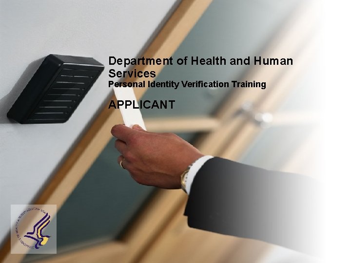 Department of Health and Human Services Personal Identity