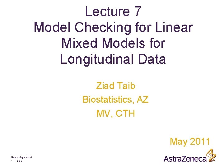Lecture 7 Model Checking for Linear Mixed Models