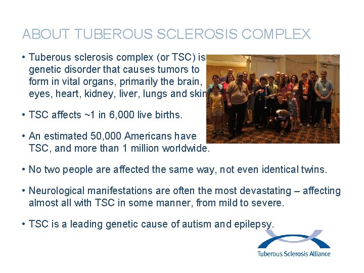 FACILITATING DRUG DEVELOPMENT FOR TUBEROUS SCLEROSIS COMPLEX Steven