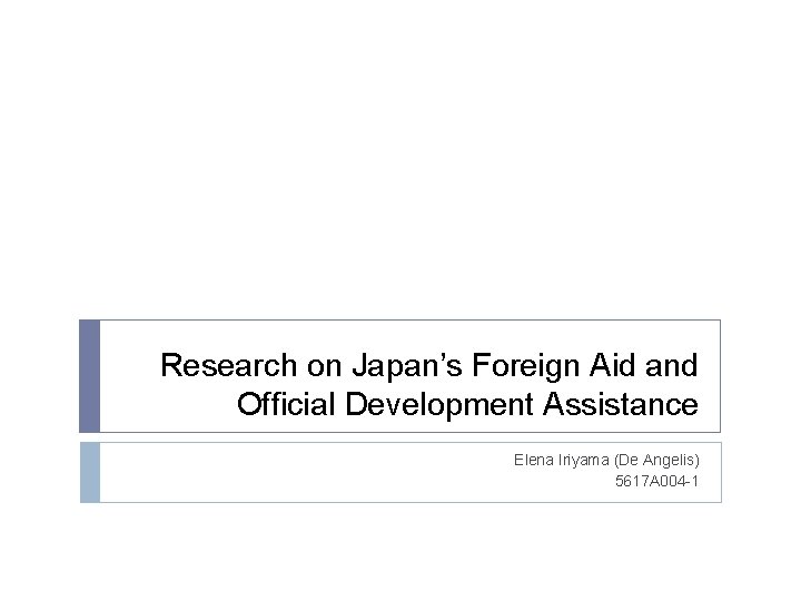 Research on Japans Foreign Aid and Official Development