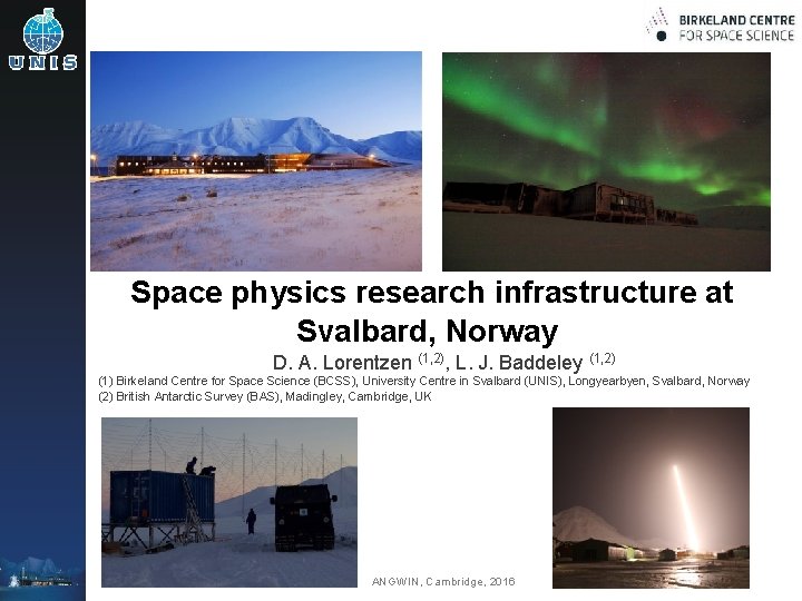 Space physics research infrastructure at Svalbard Norway D