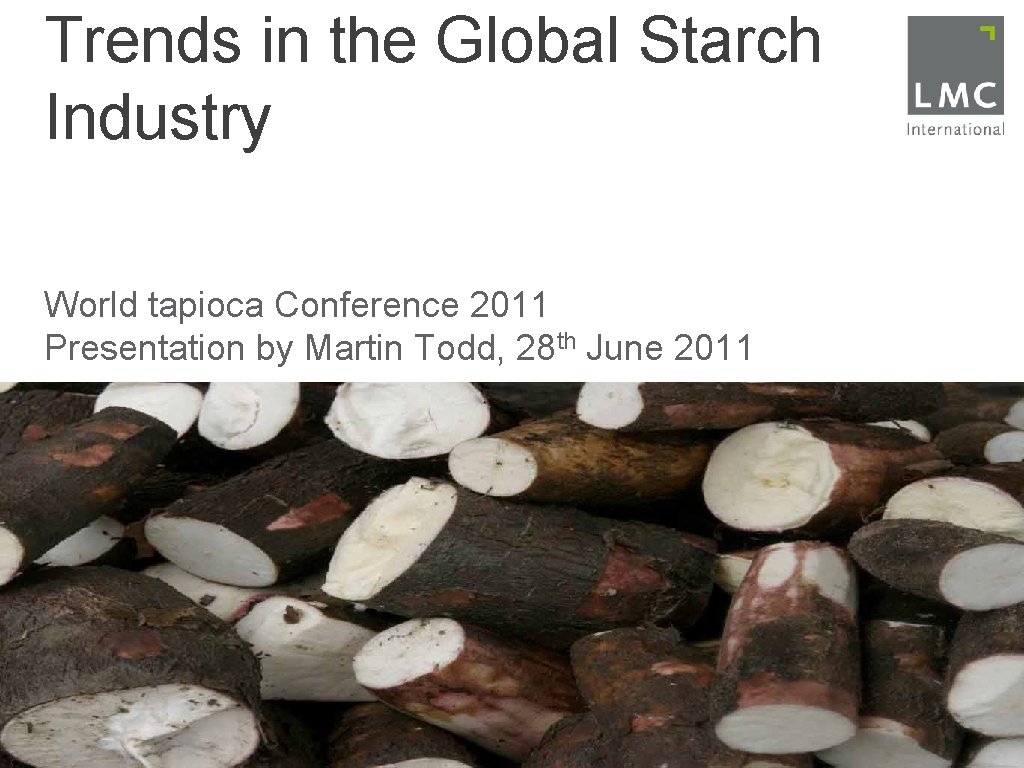 Trends in the Global Starch Industry World tapioca