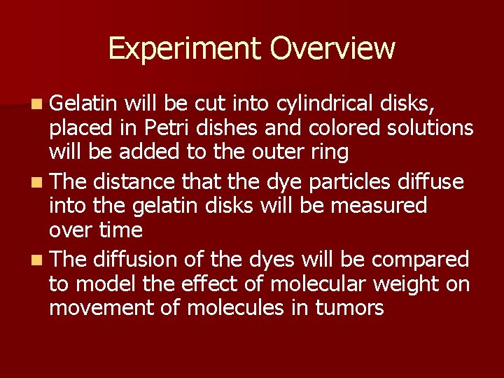 Gel Diffusion Experiment STEM EDCHM Nanotechnology 2013 Presented