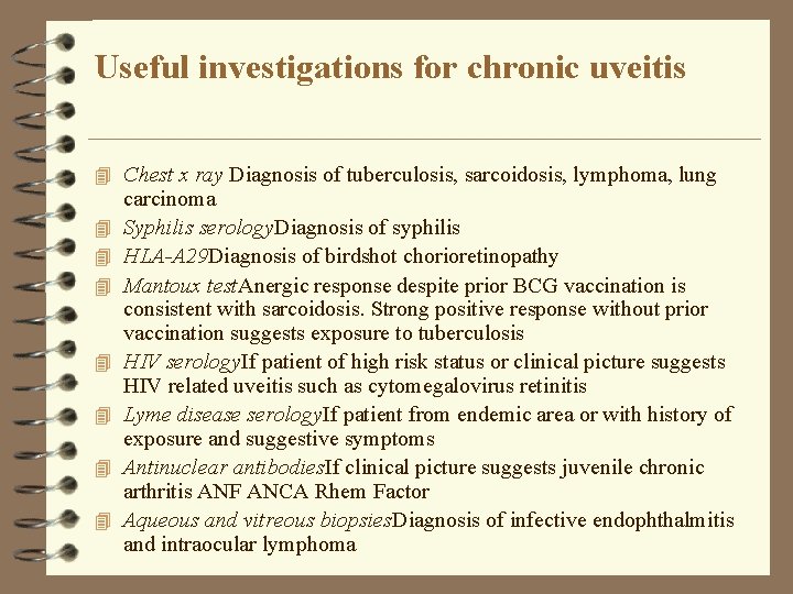 Uveitis and Systemic Disease Classification When to investigate