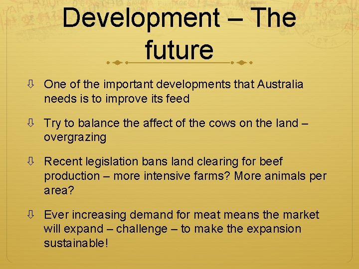THE CURRENT BEEF PRODUCTION SYSTEMS IN AUSTRALIA AND