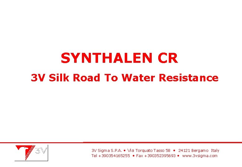 SYNTHALEN CR 3 V Silk Road To Water