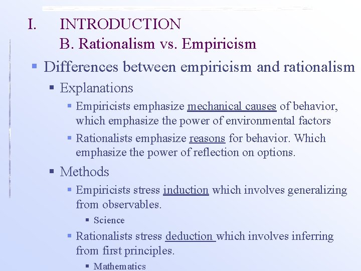Lecture 18 Rationalism I INTRODUCTION A Introduction Descartes