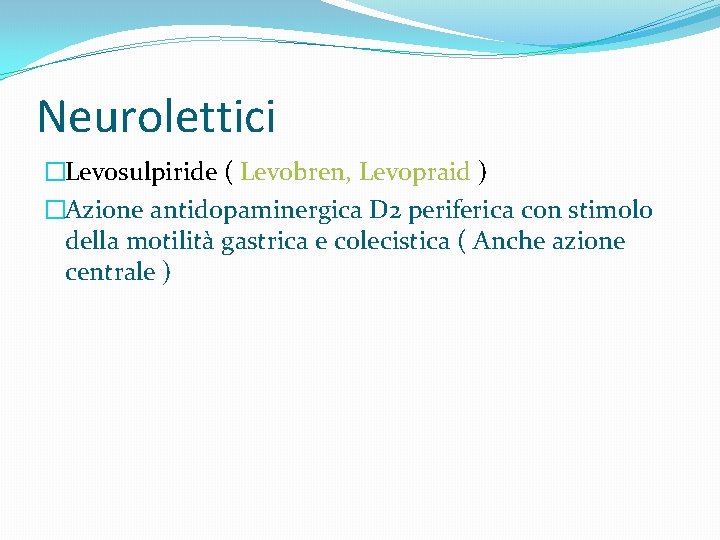 La Terapia della Dispepsia Bibbiena 20 02 2010