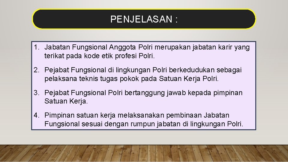 JABATAN FUNGSIONAL ANGGOTA KEPOLISIAN NEGARA REPUBLIK INDONESIA Jakarta