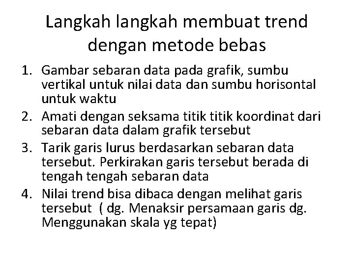 ANALISIS TIME SERIES ANALISIS DERET BERKALA ANALISIS TIME