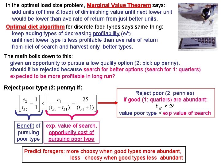 Behavioral Ecology attempts to understand behavior in terms