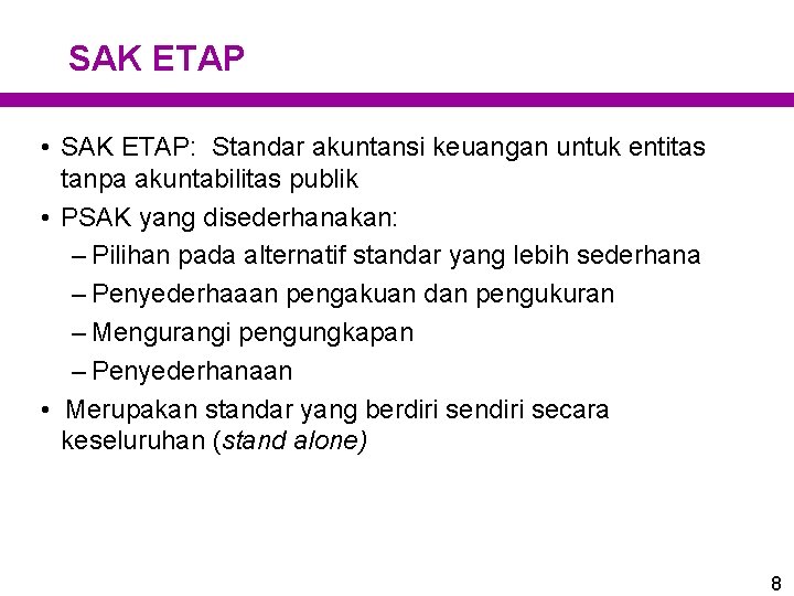 Akuntansi Keuangan Menengah 1 Perkembangan Standar Kerangka Konseptual