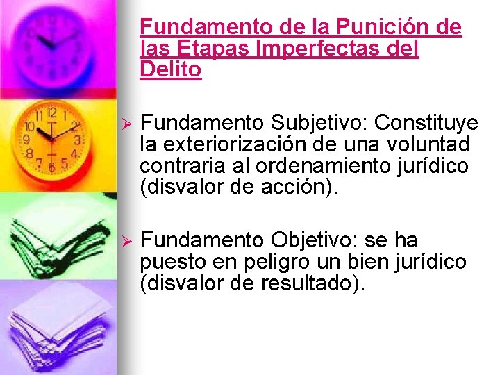 ETAPAS DE DESARROLLO DELITO ITERCRIMINIS Etapas de Desarrollo