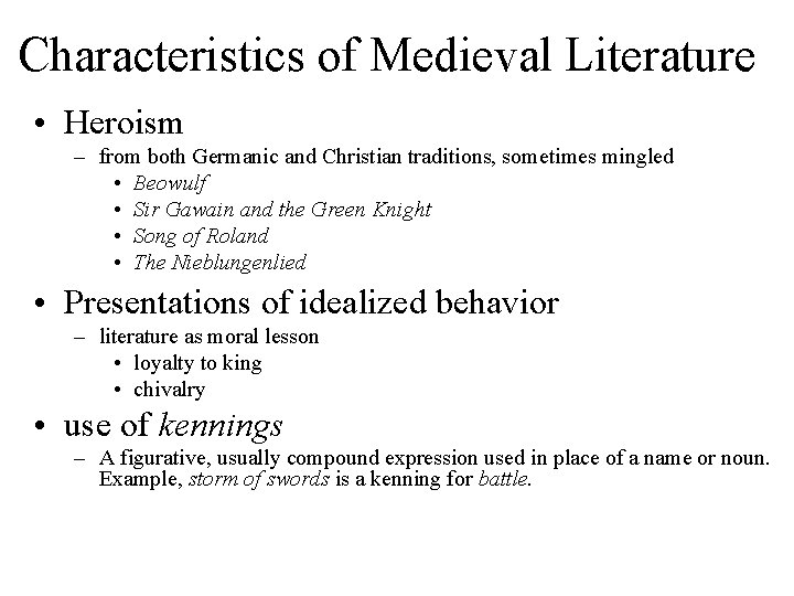 Life Literature in The Medieval Period What was