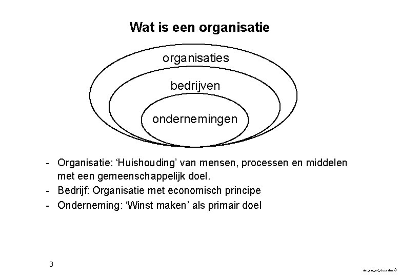 Inrichten en optimaliseren van Organisaties ICT gedreven ...