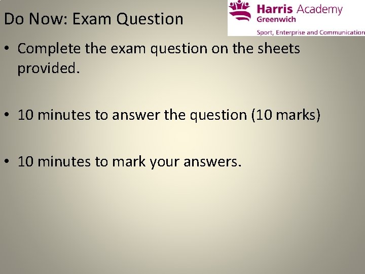 Do Now Exam Question Complete the exam question