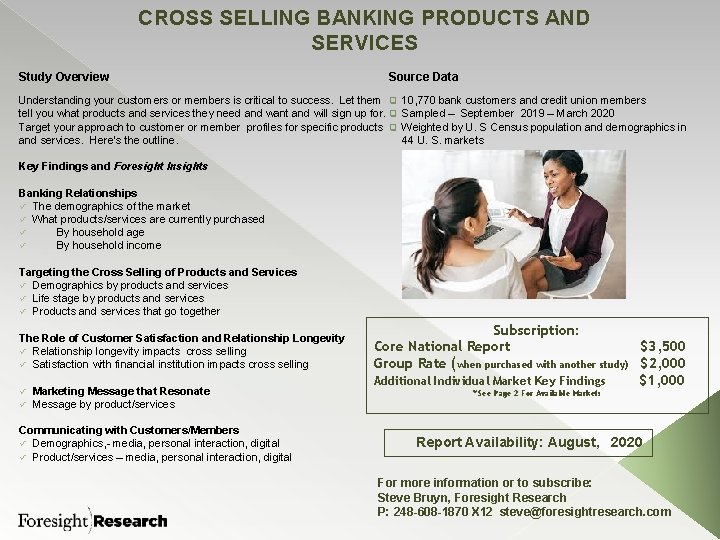 CROSS SELLING BANKING PRODUCTS AND SERVICES Study Overview