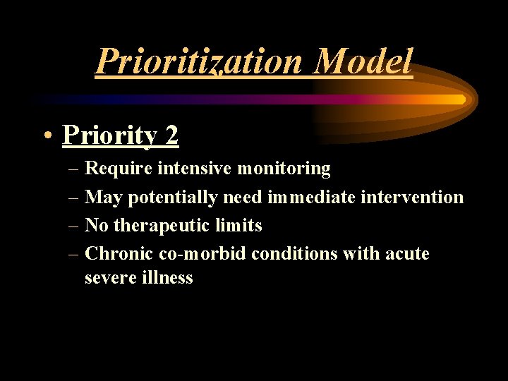 ICU Admission and Triage Criteria Pat Melanson MD