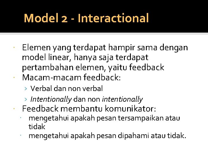 Pengantar Ilmu Komunikasi MEMAHAMI KOMUNIKASI 2 Monika Sri
