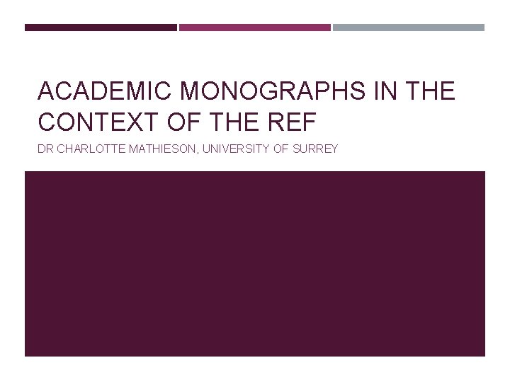 ACADEMIC MONOGRAPHS IN THE CONTEXT OF THE REF