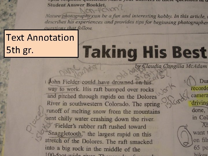 Annotating Text to Deepen Understanding Doug Fisher and